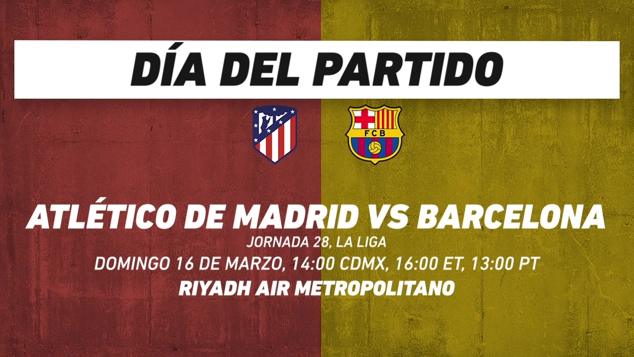 Atlético de Madrid vs Barcelona, frente a frente: Futbol